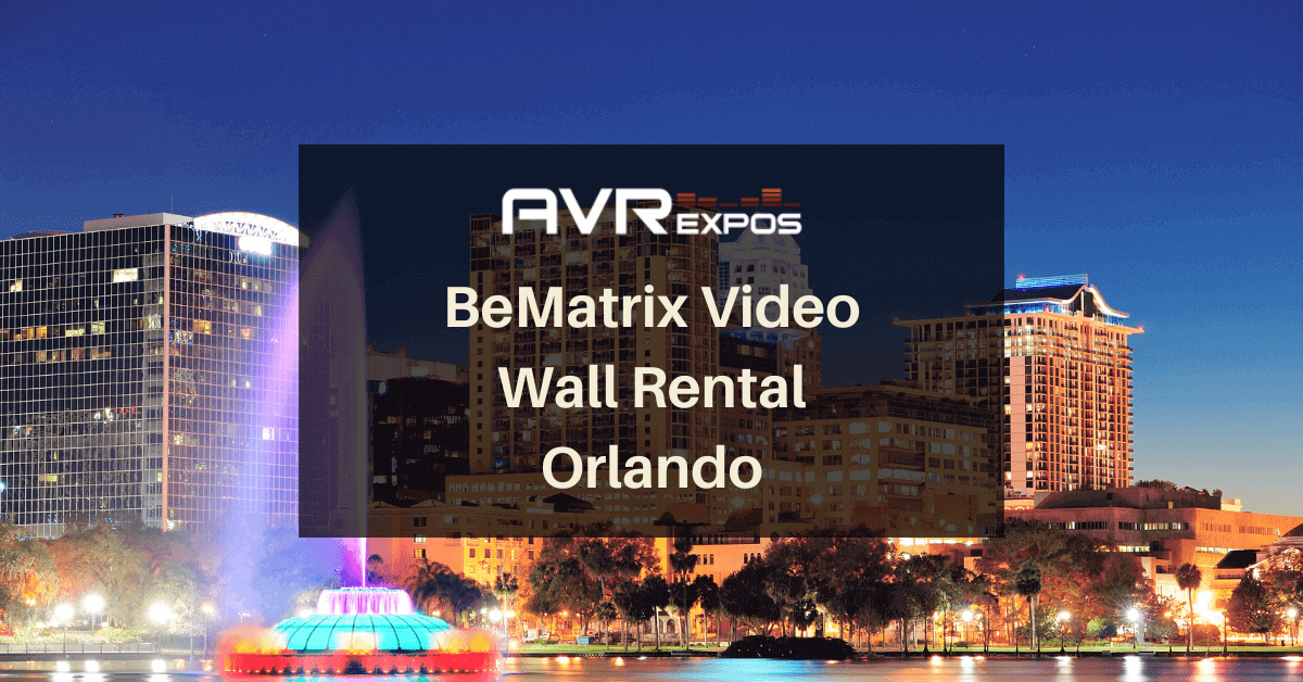 beMatrix Video Wall Rental Orlando | AV Rentals | AVR Expos